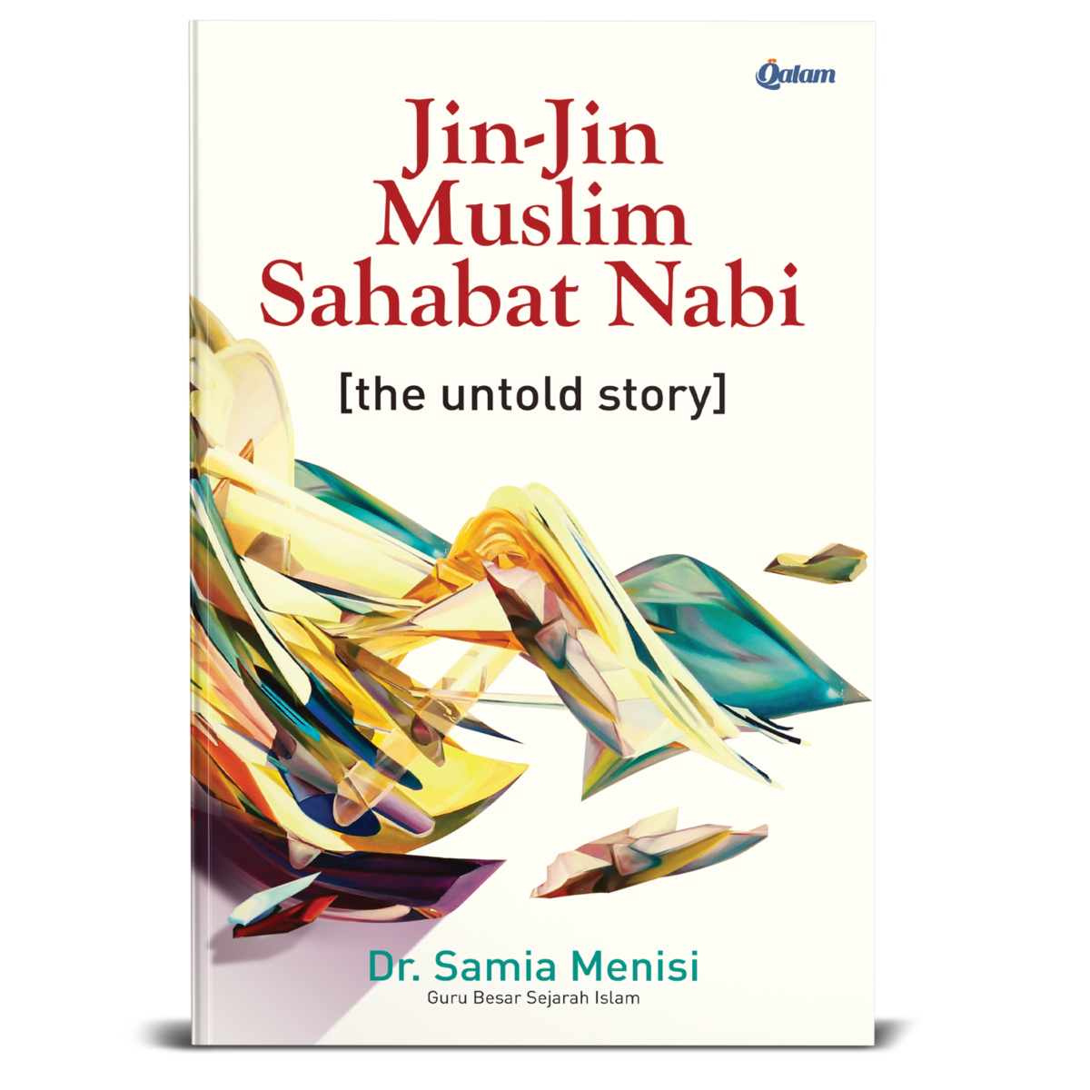 Jin-jin Muslim Sahabat Nabi - Qalam